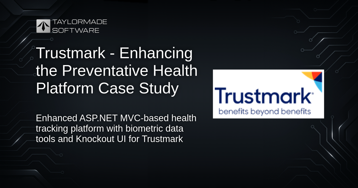 Trustmark - Enhancing the Preventative Health Platform